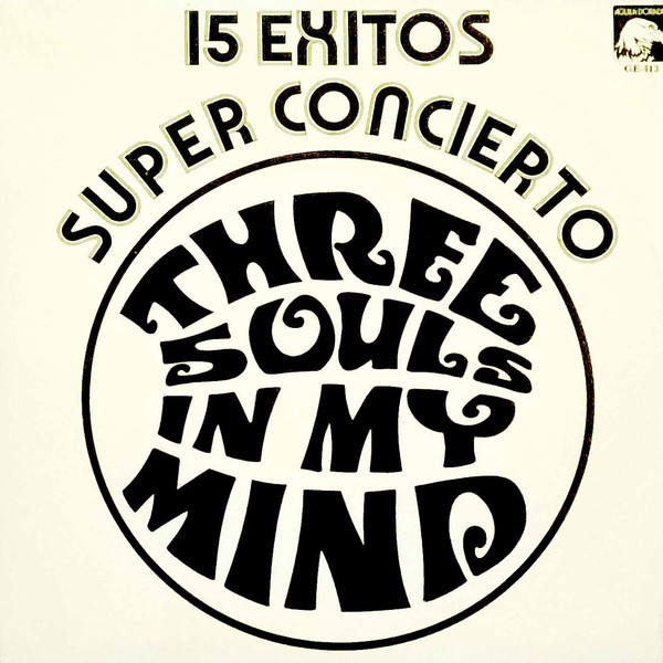 15 éxitos: Super concierto by Three Souls in My Mind (Album, Blues Rock ...