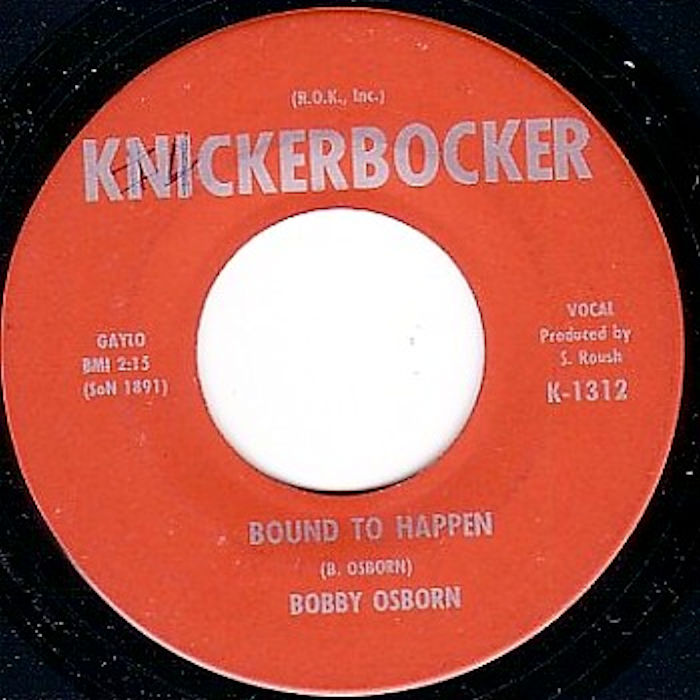 Bound to Happen / I Don't Care if the Sun Don't Shine by Bobby Osborn ...