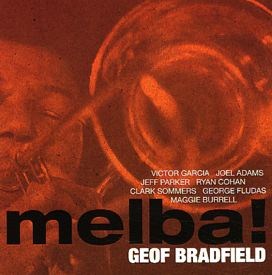 Melba! by Geof Bradfield (Album, Jazz): Reviews, Ratings, Credits, Song ...