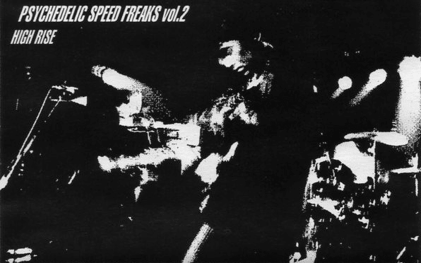 Psychedelic Speed Freaks Vol. 2 by High Rise (Additional release ...