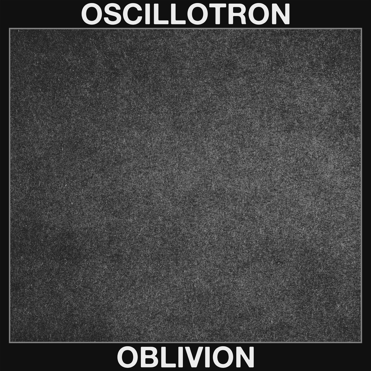 Oblivion by Oscillotron (Album): Reviews, Ratings, Credits, Song list - Rate Your Music