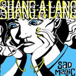 Sad Magic by Shang-A-Lang (Album, Folk Punk): Reviews, Ratings, Credits ...