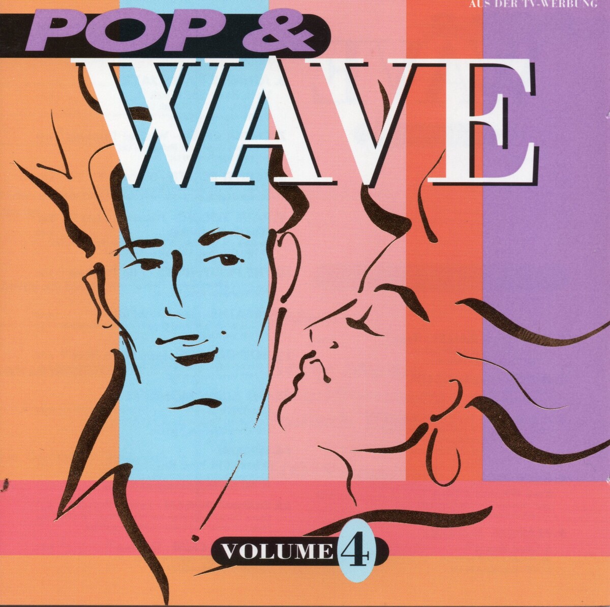 Pop & Wave Volume 4 - The Ballads of the Fantastic 80s by Various ...