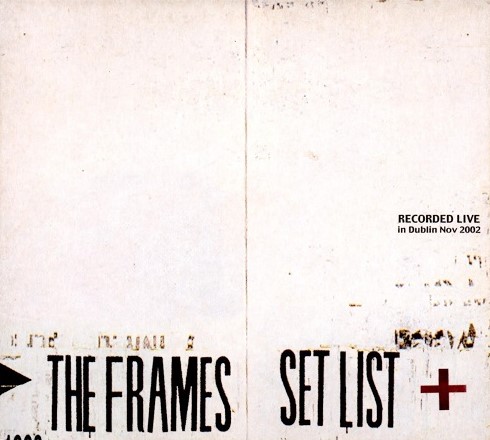 Lists with Set List by The Frames (Album, Indie Rock) - Rate Your Music