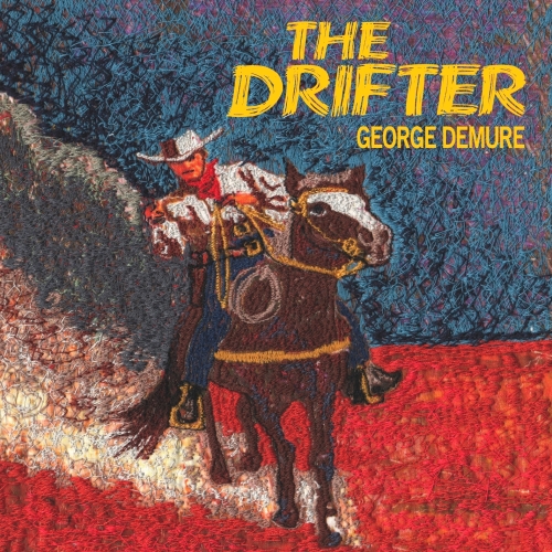 The Drifter by George Demure (Album): Reviews, Ratings, Credits, Song ...