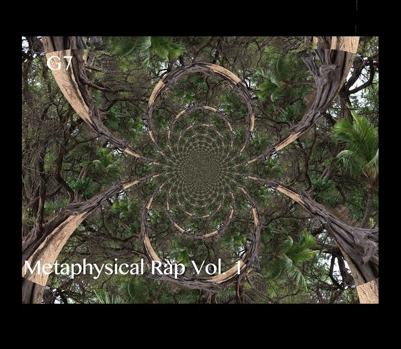 G7 Metaphysical Rap Vol. 1 by G Rider (Album, West Coast Hip Hop ...