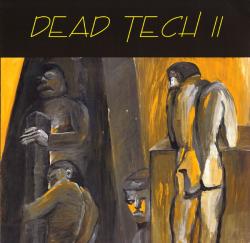Dead Tech II by Various Artists (Compilation, Industrial): Reviews ...
