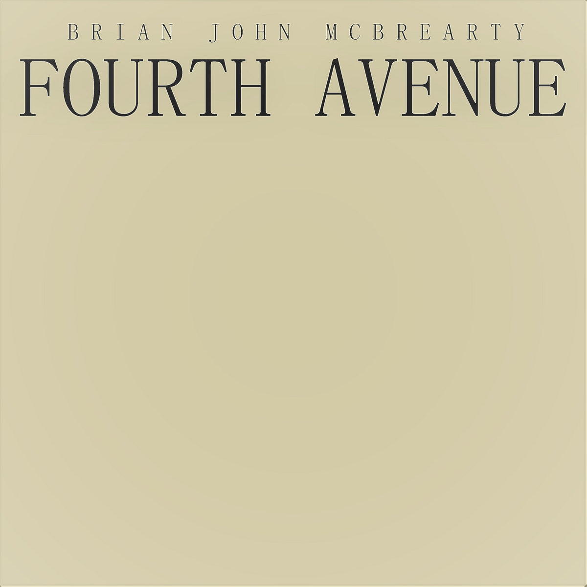 Fourth Avenue by Brian John McBrearty (Album): Reviews, Ratings ...