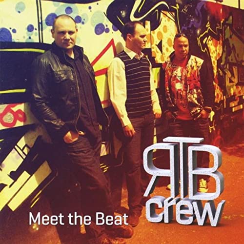 Meet the Beat by RTB Crew (Album): Reviews, Ratings, Credits, Song list ...