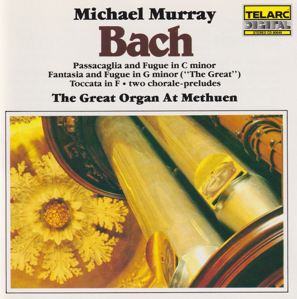 The Great Organ at Methuen by Michael Murray (Album; Telarc; CD-80049 ...