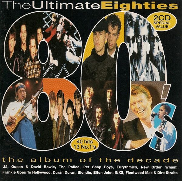 The Ultimate Eighties by Various Artists (Compilation, Pop Rock ...