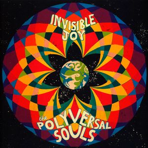 Invisible Joy by The Polyversal Souls (Album, Afro-Funk): Reviews ...