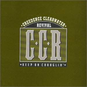Keep On Chooglin' by Creedence Clearwater Revival (Compilation ...