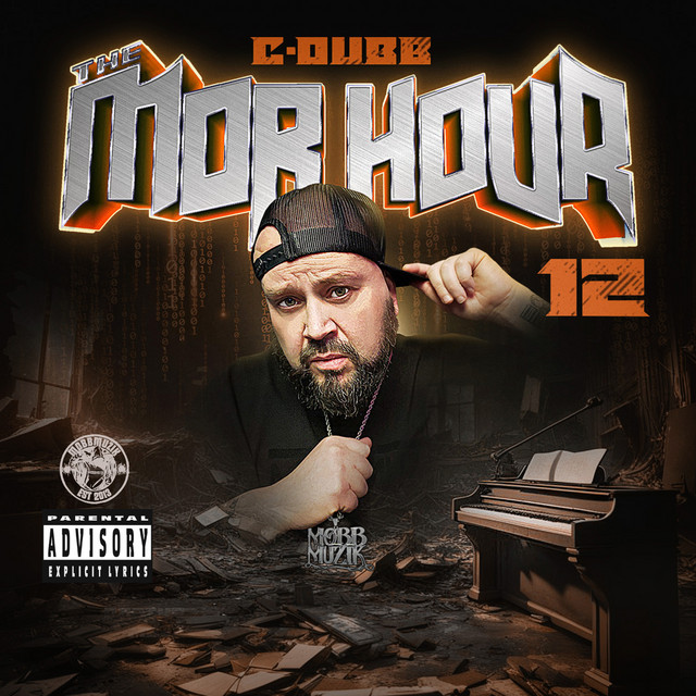 The Mobb Hour 12 by C-Dubb (Compilation): Reviews, Ratings, Credits ...