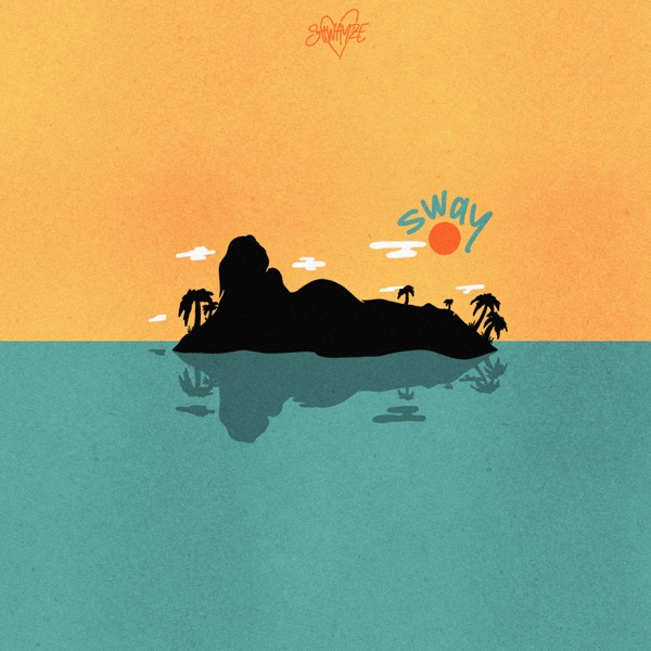 Sway by Shwayze & Paul Couture (Single): Reviews, Ratings, Credits ...