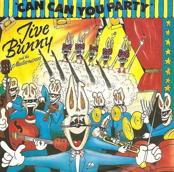 Can Can You Party / The Can Can by Jive Bunny and The Mastermixers ...