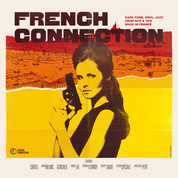 French Connection : Rare Funk, Soul, Jazz From 60's & 70's Made in ...