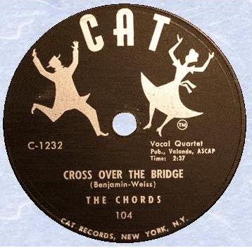 Cross Over the Bridge / Sh-Boom by The Chords (Single, Doo-Wop ...