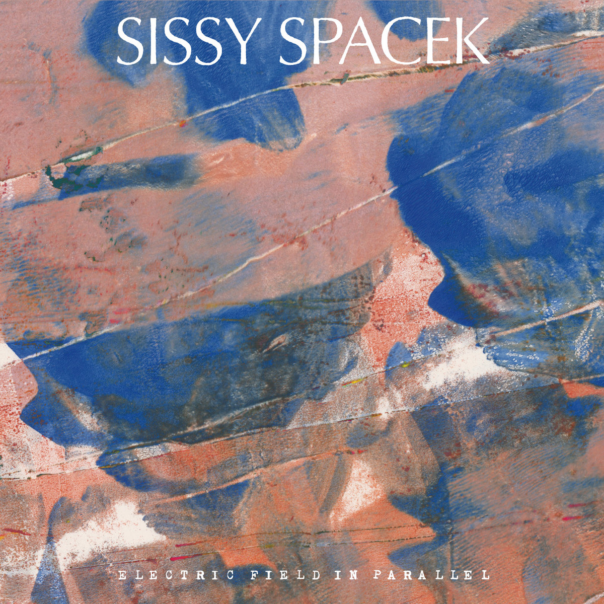 Electric Field in Parallel by Sissy Spacek (Album, Harsh Noise ...