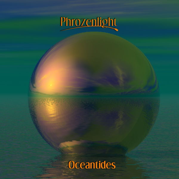 Oceantides by Phrozenlight (Album): Reviews, Ratings, Credits, Song list - Rate Your Music