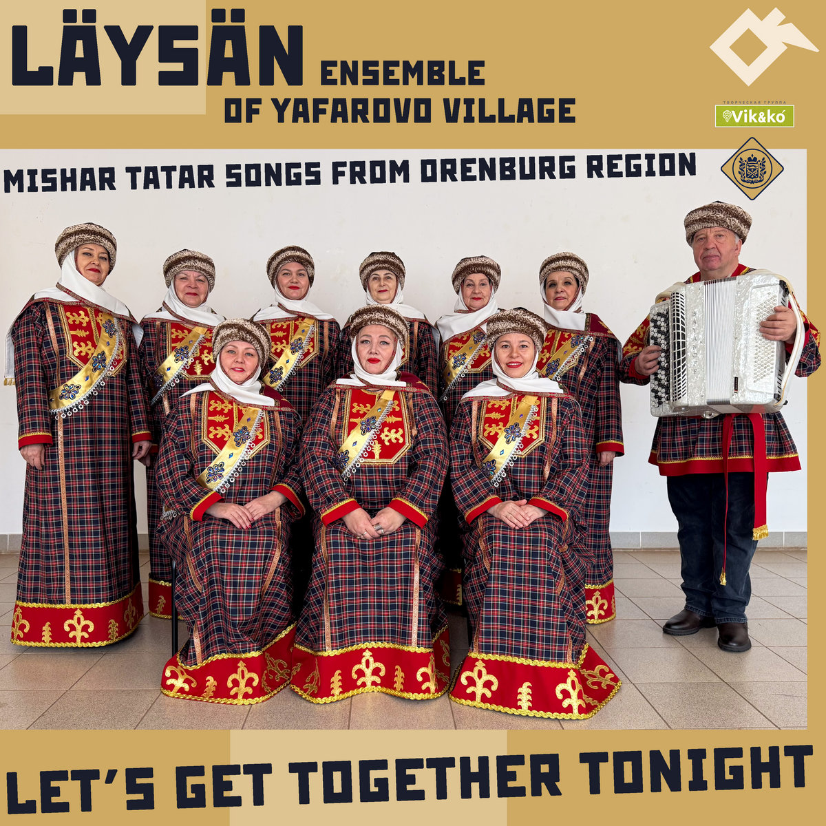 Let's Get Together Tonight: Mishar Tatar Songs From Orenburg Region by ...