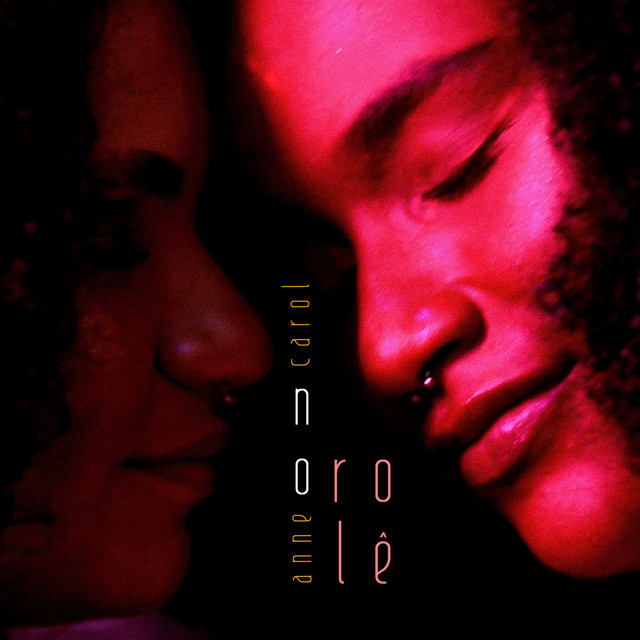 No Rolê by Anne Carol (Single): Reviews, Ratings, Credits, Song list ...