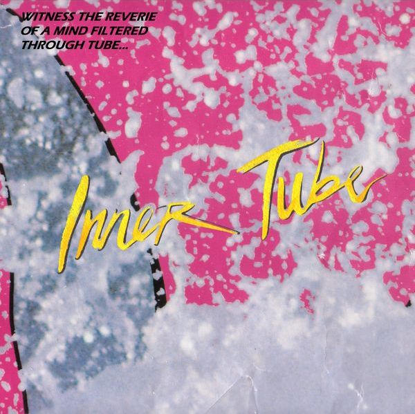 Inner Tube by Inner Tube (Album, Hypnagogic Pop): Reviews, Ratings ...