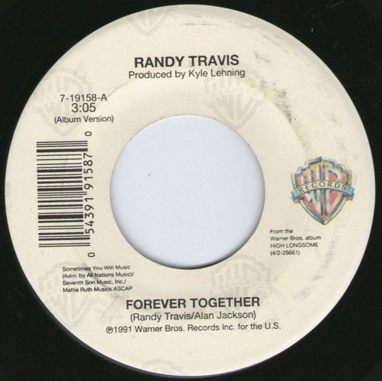 Forever Together / This Day Was Made for Me and You by Randy Travis ...