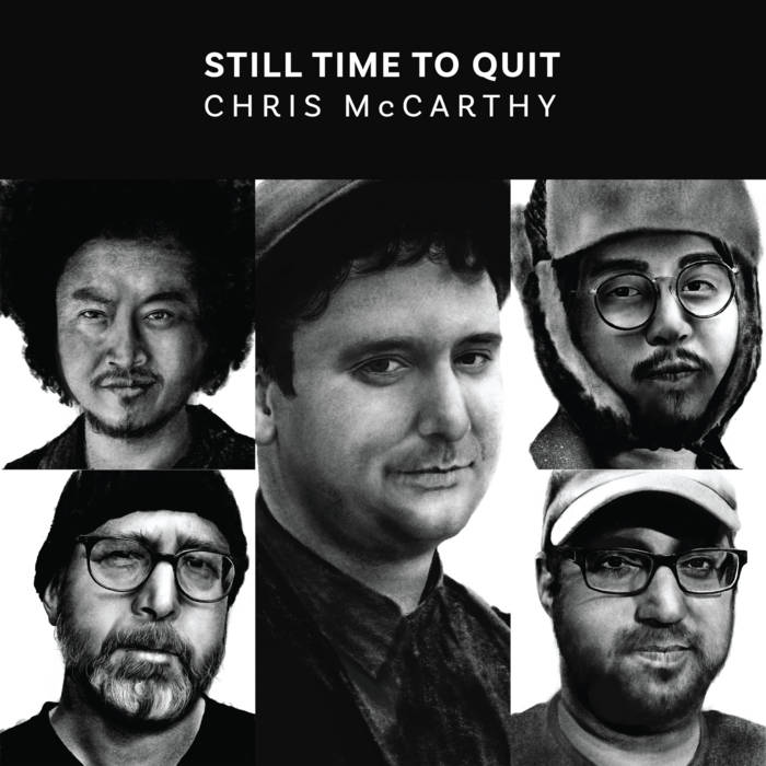 Still Time to Quit by Chris McCarthy (Album, Post-Bop): Reviews ...