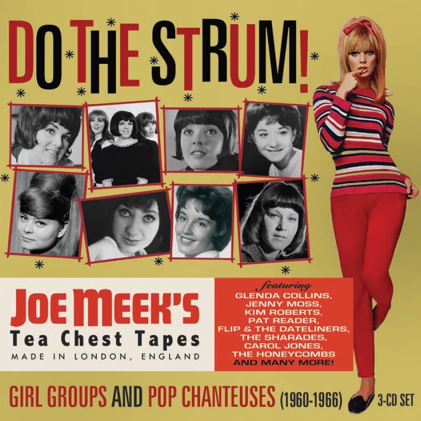 Do the Strum! Joe Meek’s Girl Groups and Pop Chanteuses (1960-1966) by ...