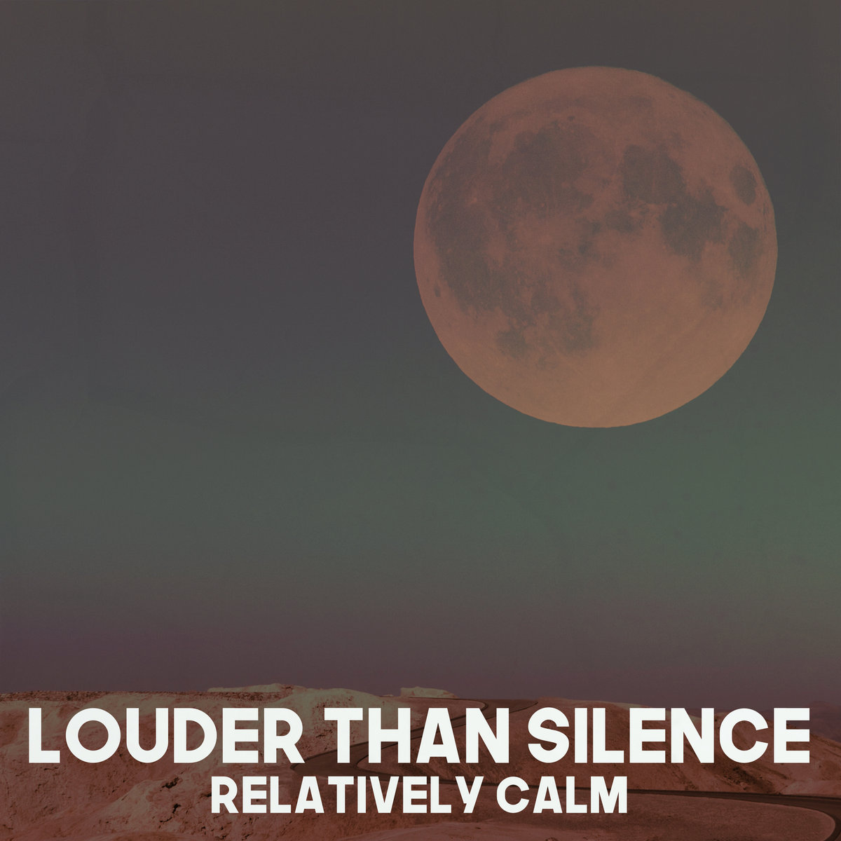 Louder Than Silence by Relatively Calm (Single): Reviews, Ratings ...