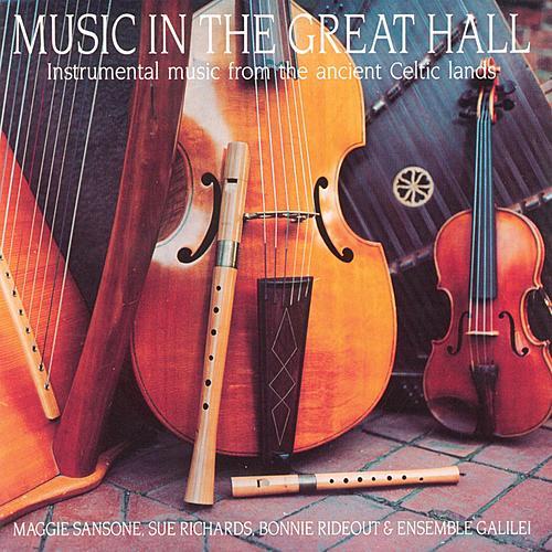 Music In The Great Hall: Instrumental Music From The Ancient Celtic ...