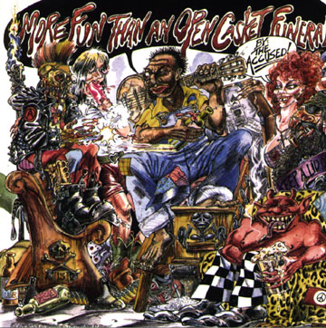 More Fun Than an Open Casket Funeral by The Accüsed (Album, Crossover ...