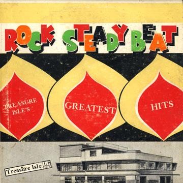 Rock Steady Beat: Treasure Isle's Greatest Hits by Various Artists ...