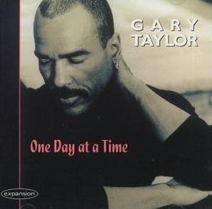 One Day at a Time by Gary Taylor (Album; Expansion; XECD 3): Reviews ...
