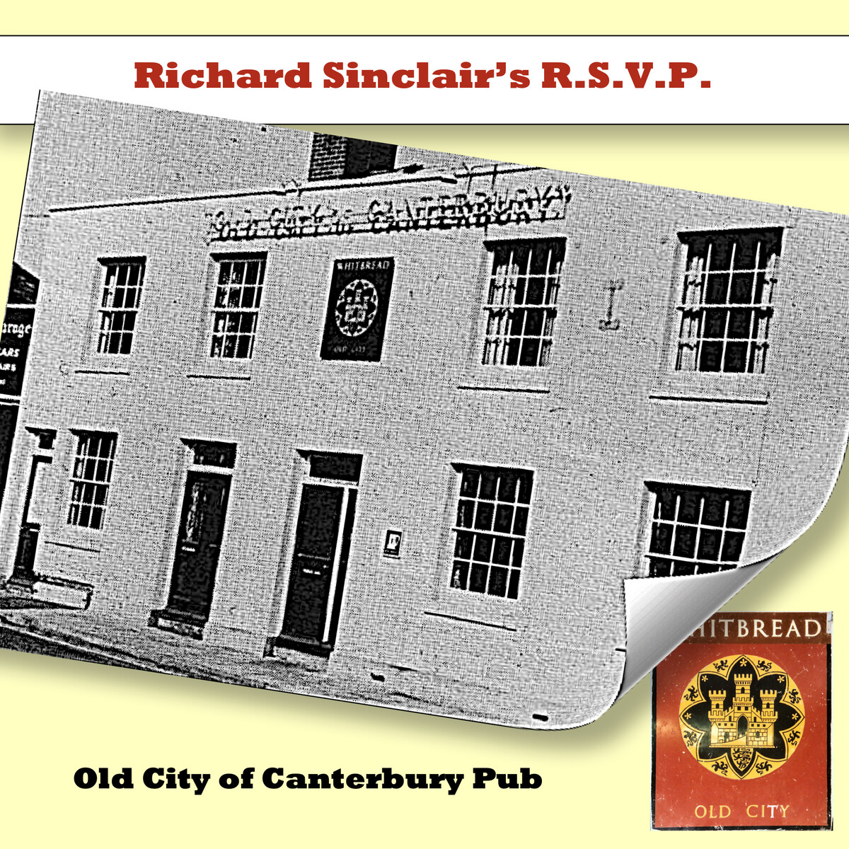 Old City of Canterbury Pub by Richard Sinclair's R.S.V.P. (Album ...