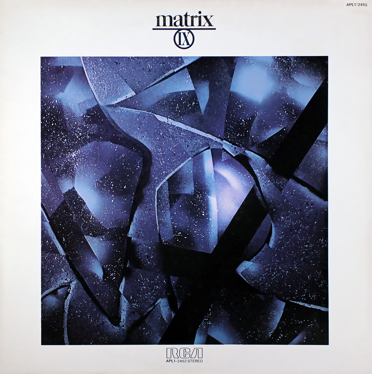 Matrix IX by Matrix (Album, Jazz Fusion): Reviews, Ratings, Credits, Song list - Rate Your Music