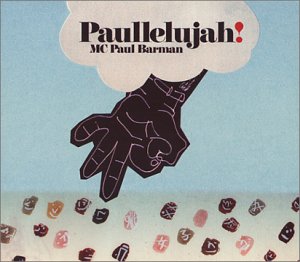 Paullelujah! by MC Paul Barman (Album, Hip Hop): Reviews, Ratings ...