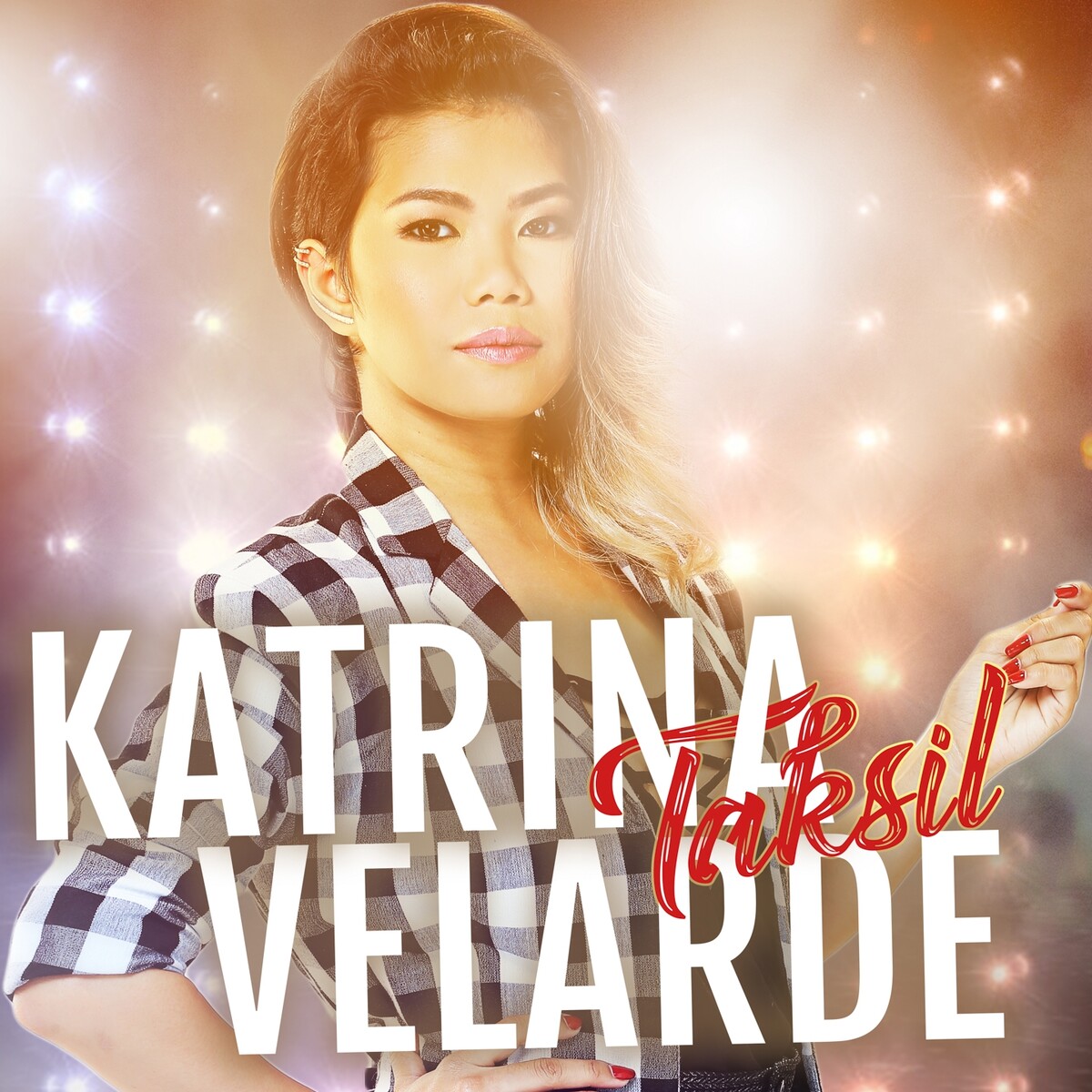 Taksil by Katrina Velarde (Single, P-Pop): Reviews, Ratings, Credits, Song list - Rate Your Music