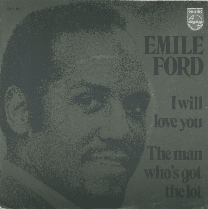 I Will Love You / The Man Who's Got the Lot by Emile Ford (Single ...