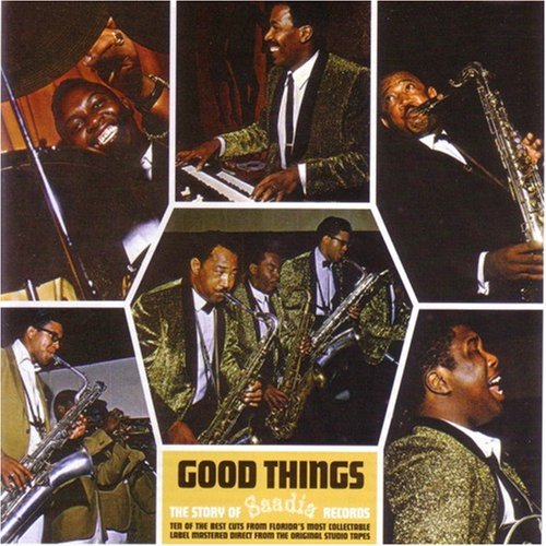Good Things: The Story of Saadia Records by Various Artists ...