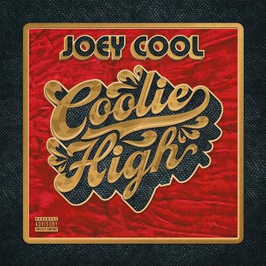 Coolie High by Joey Cool (Album): Reviews, Ratings, Credits, Song list ...