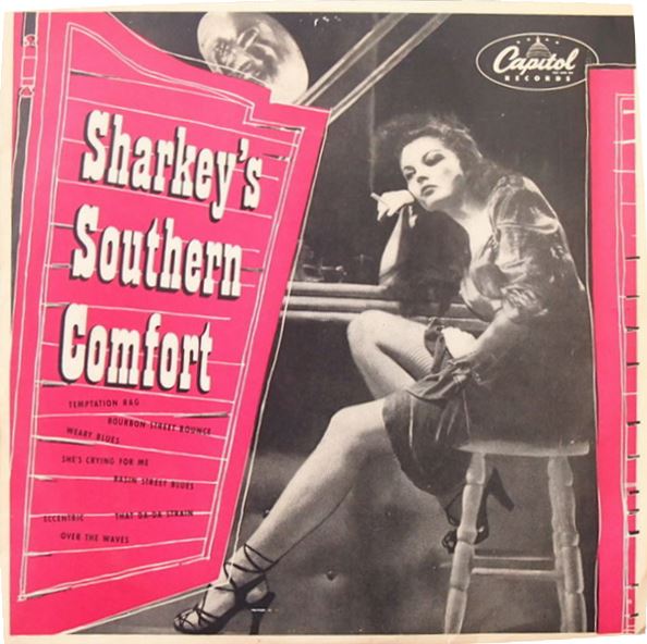 Sharkey's Southern Comfort by Sharkey and His Kings of Dixieland (Album ...