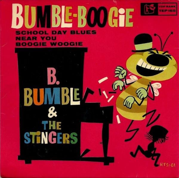 Bumble Boogie by B. Bumble & The Stingers (EP): Reviews, Ratings ...