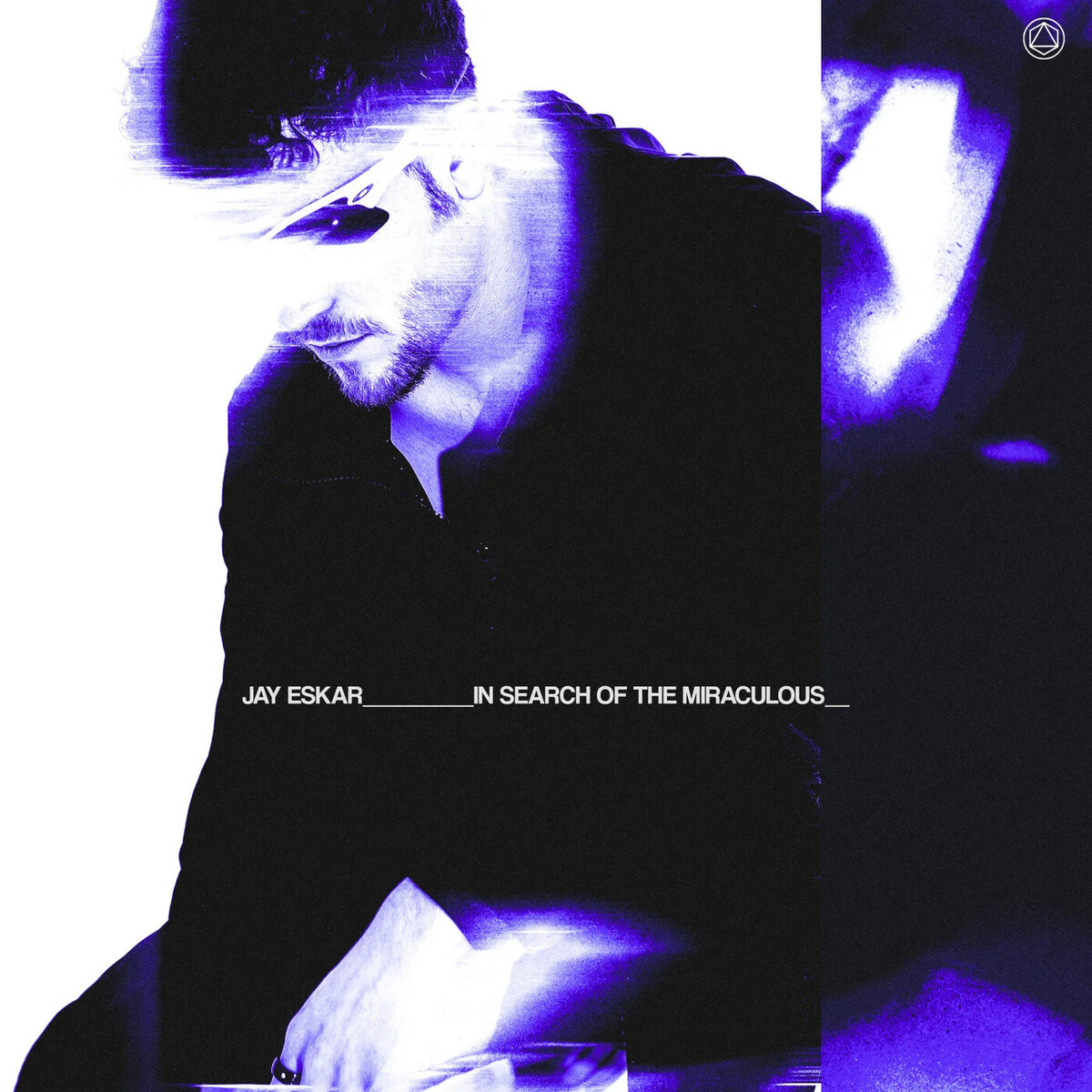 In Search of the Miraculous by Jay Eskar (Single): Reviews, Ratings ...