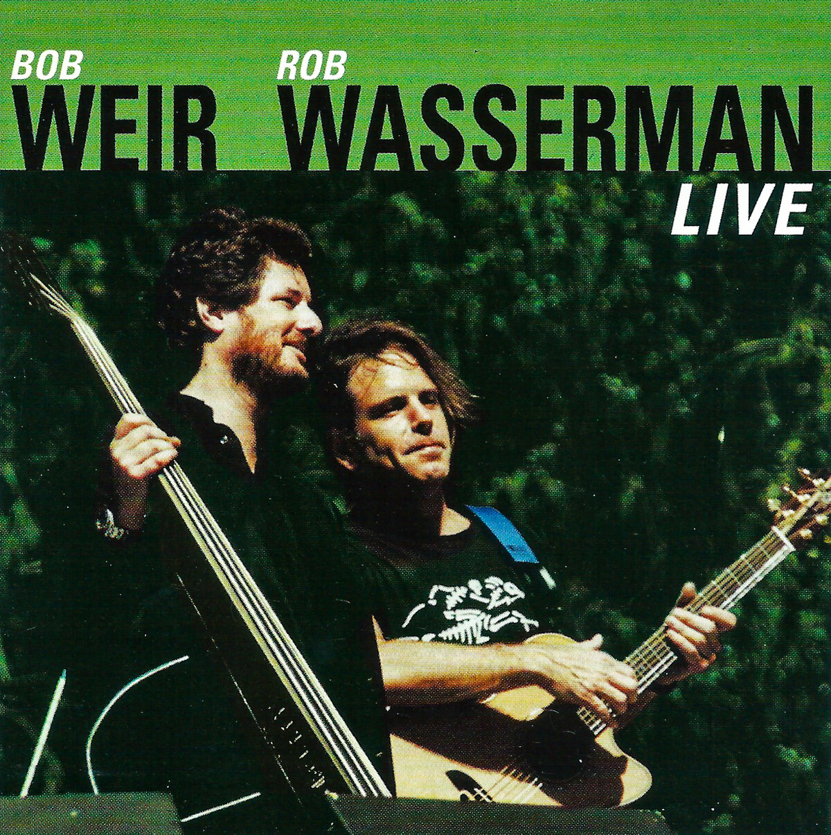 Live by Bob Weir & Rob Wasserman (Album): Reviews, Ratings, Credits ...