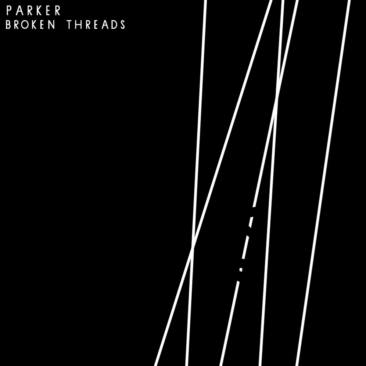 Broken Threads by Parker (Album, Progressive Electronic): Reviews, Ratings, Credits, Song list ...
