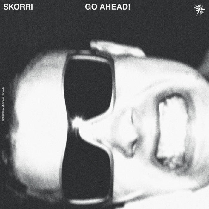 Go Ahead! by Skorri (Album): Reviews, Ratings, Credits, Song list ...