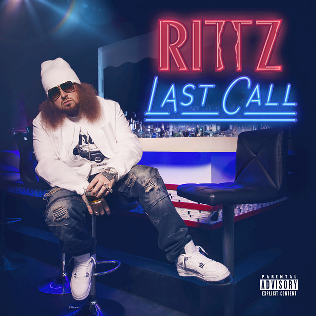 Last Call by Rittz (Album; Strange Music): Reviews, Ratings, Credits ...