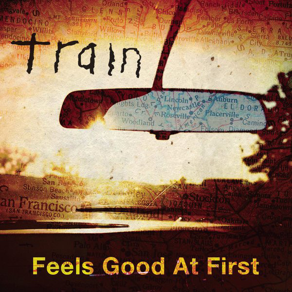 Feels Good At First by Train (Single, Pop Rock): Reviews, Ratings ...